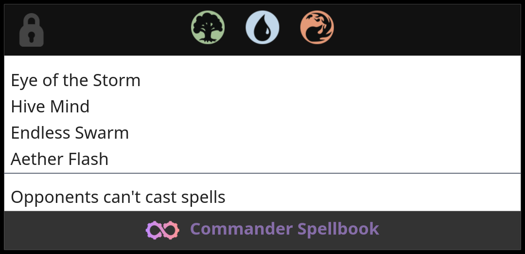Eye of the Storm | Hive Mind | Endless Swarm (and one other card)