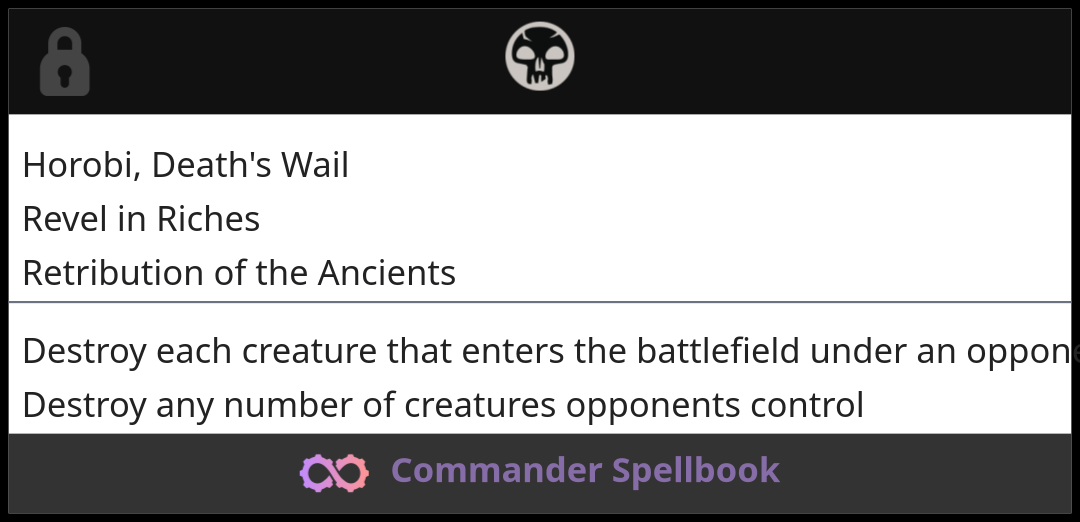 Horobi, Death's Wail | Revel in Riches | Retribution of the Ancients